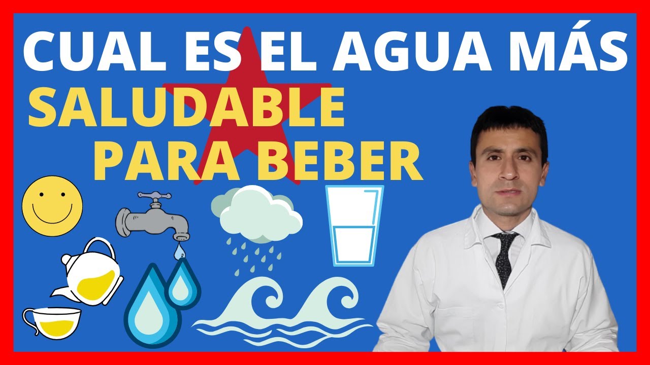 ¿Cuál es el agua más saludable para beber? - Tratamos el Agua